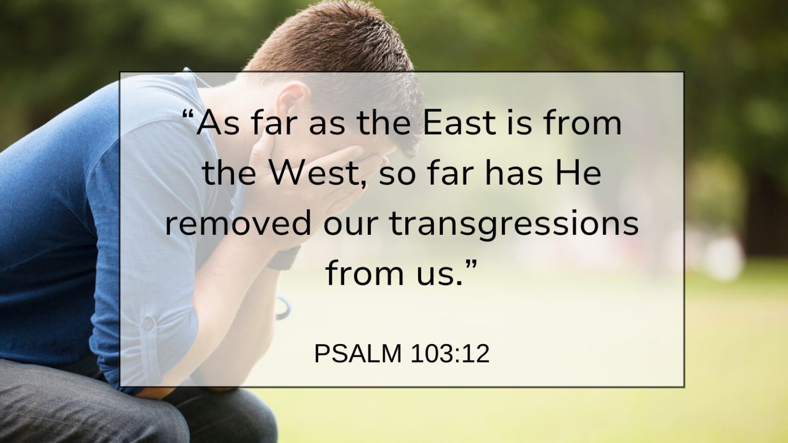 15 Bible Verses to Find Comfort in When You’re Struggling with Guilt ...