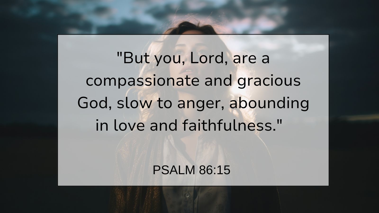 18 Bible Verses to Turn to When You Feel Unloved - HopeNoMatterWhat.com